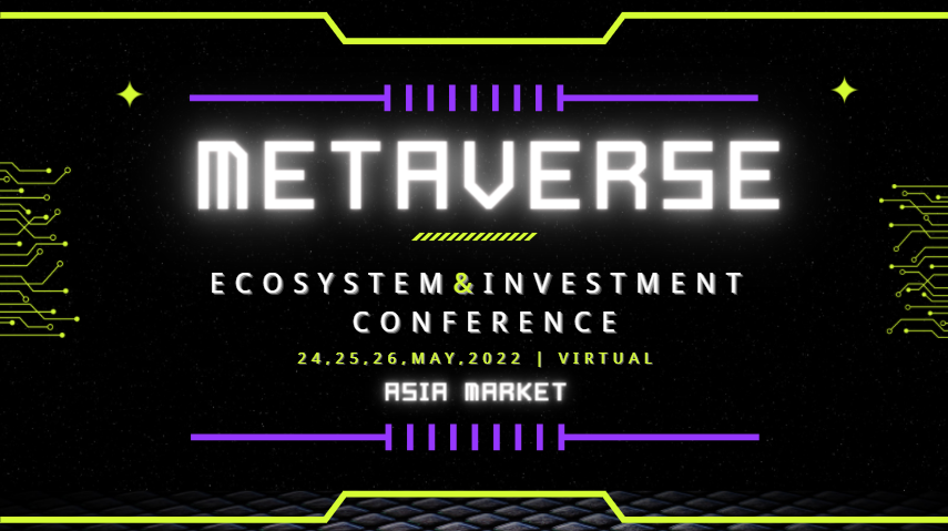 Metaverse Ecosystem Conference - Asia
