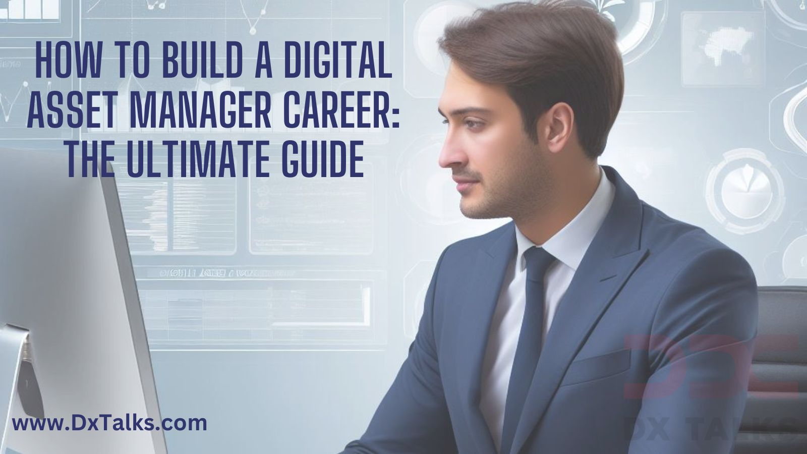 Digital Asset Manager Career Guide