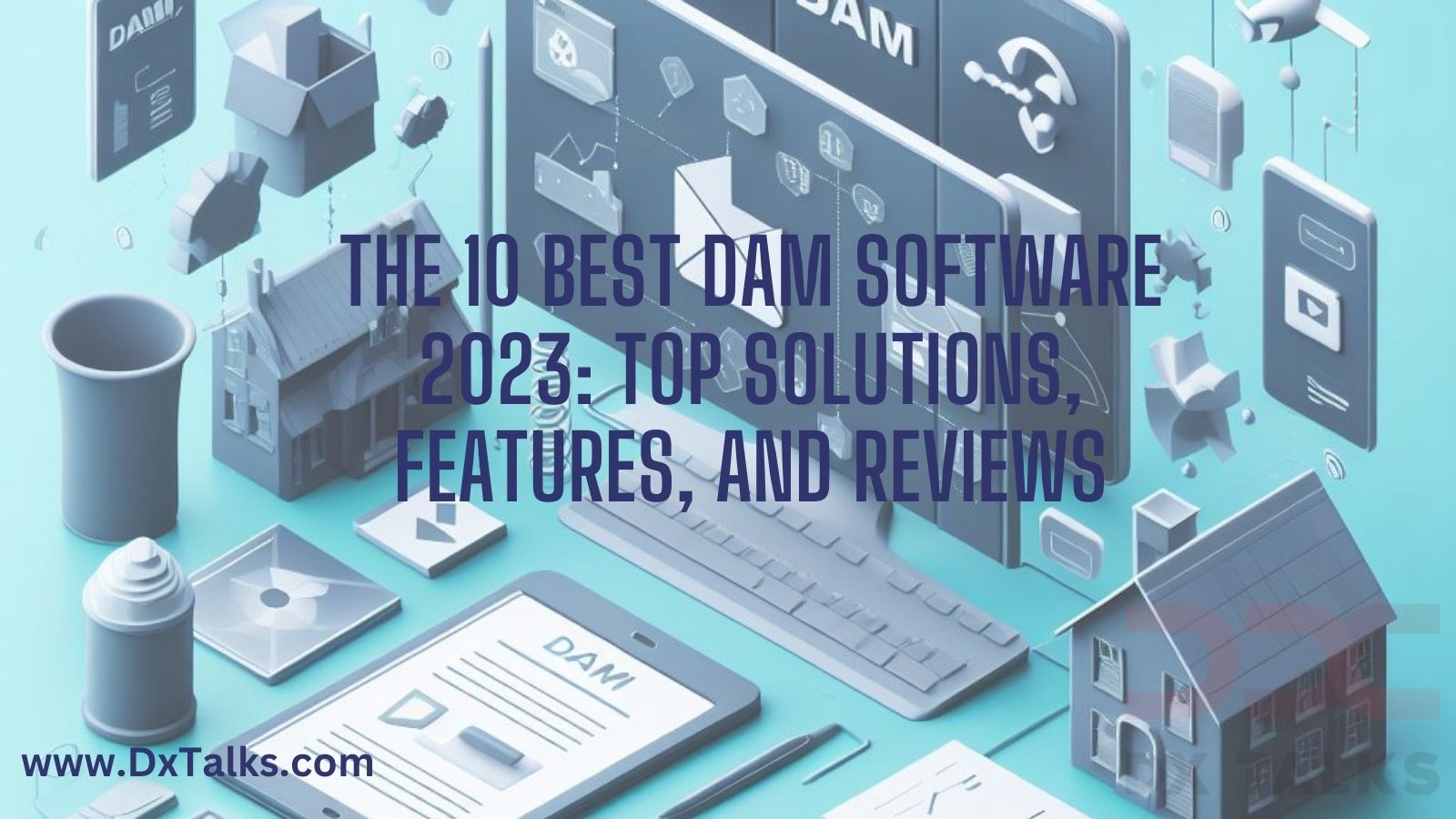 The 10 Best DAM Software 2023: Top Solutions, Features, and Pricing