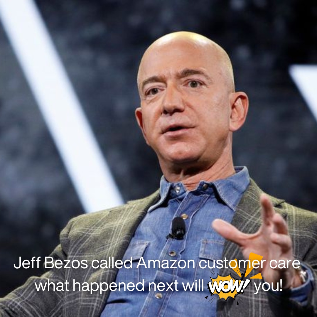 Jeff Bezos' Surprise Call to Amazon Customer Care: A Leadership Lesson