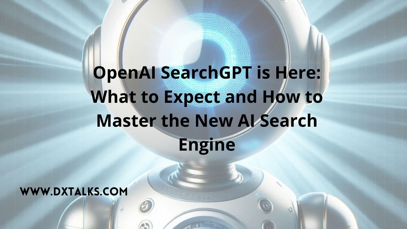 OpenAI SearchGPT: Your Guide to AI-Powered Search